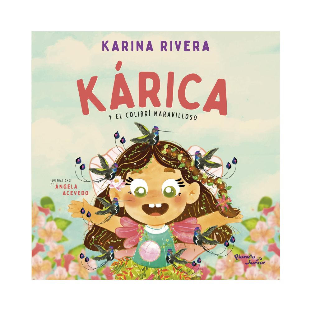 KÁRICA Y EL COLIBRÍ MARAVILLOSO - Tu Colección | Tienda virtual