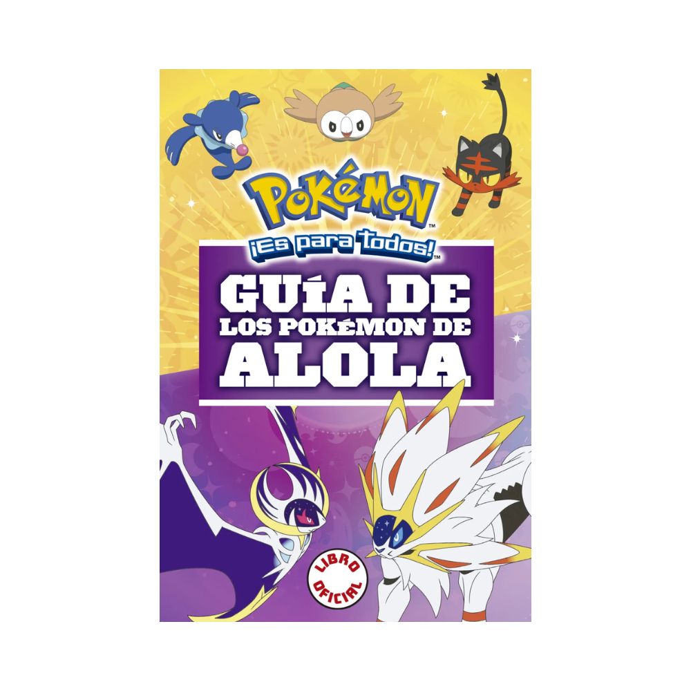 GUÍA DE LOS POKEMON DE ALOLA. LIBRO OFICIAL - Tu Colección | Tienda virtual